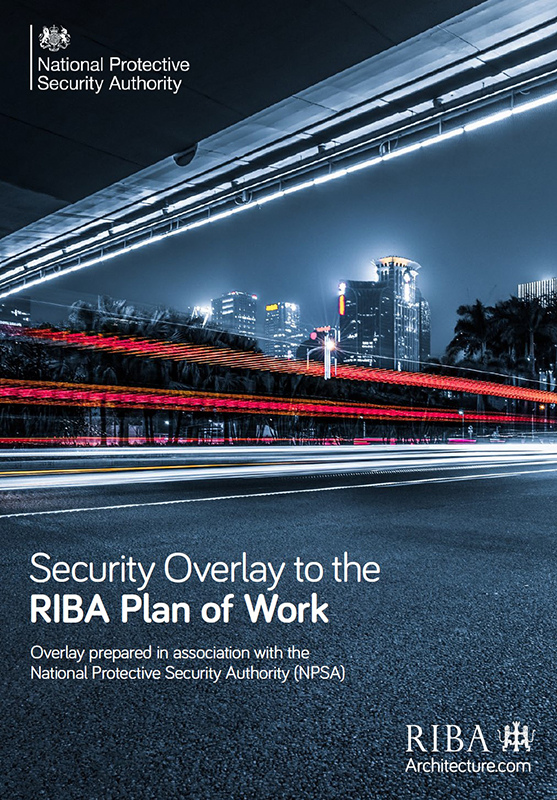 Early engagement: Why the Security Overlay to RIBA Plan of Work is a ...